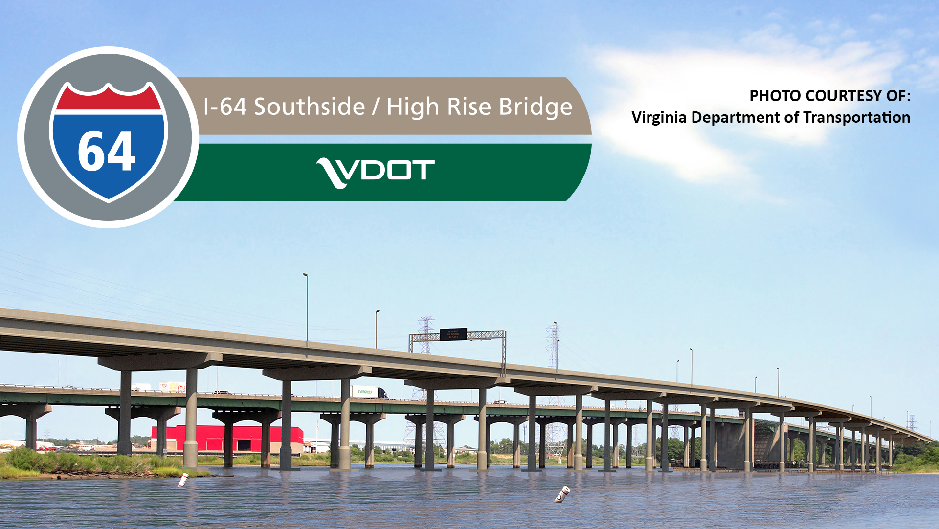 I-64 Southside Widening and High-Rise Bridge, Phase I - Quinn ...
